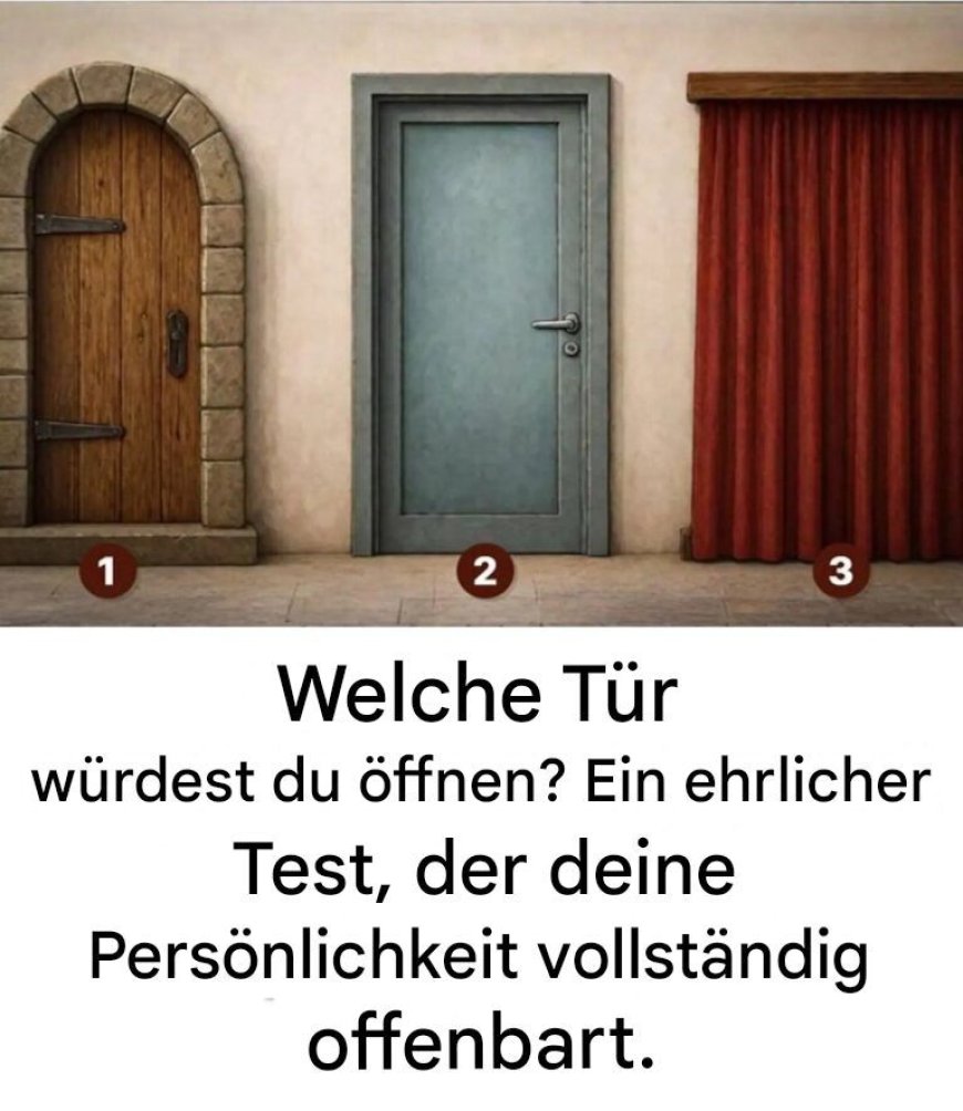 Welche Tür würdest du öffnen? Ein ehrlicher Test, der deine ...